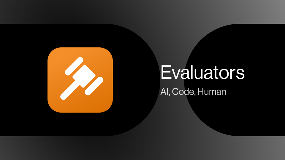 Evaluators — Humanloop Docs Evaluators — Humanloop Docs